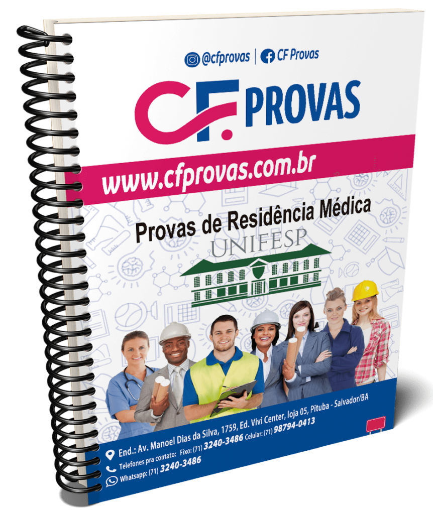 Provas de Residência Médica – UNIFESP – 2024 a 2019 - CF Provas - Digital