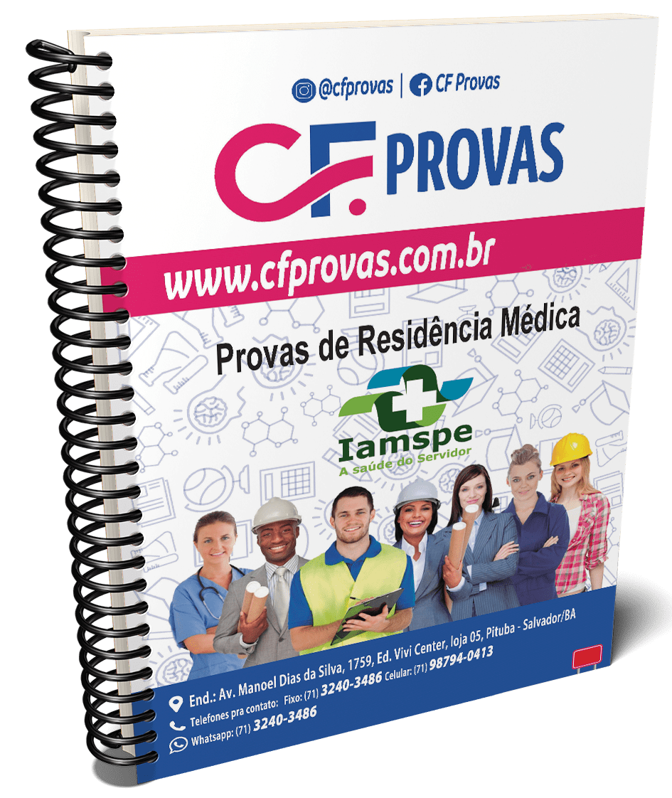 Provas de Residência Médica – IAMSPE – 2024 a 2019 - CF Provas - Digital
