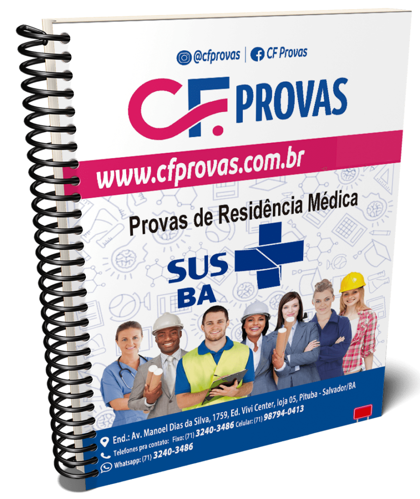 Provas de Residência Médica – SUS BA – 2018 a 2011 - CF Provas - Digital